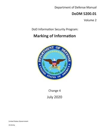 Department of Defense Manual DoDM 5200.01 Volume 2 DoD Information ...