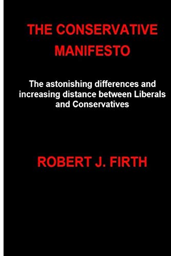 CONSERVATIVE MANIFESTO: written to define and understand the many ...