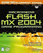 Macromedia Flash MX 2004 Game Programming (04) by Murray, Craig ...