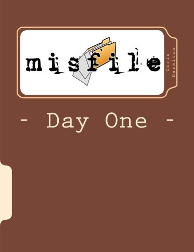 Misfile – Day One: Official Film Production Book: Hazelton, Christopher ...