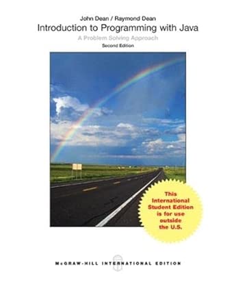 Introduction to Programming with Java: A Problem Solving Approach: John ...
