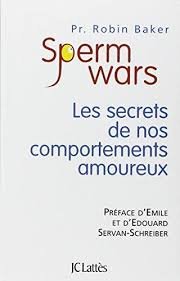 Sperm wars : Les secrets de nos comportements amoureux : Amazon.in: Books