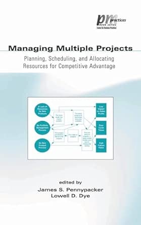Amazon.fr - Managing Multiple Projects: Planning, Scheduling, and Allocating Resources for ...