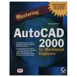 Mastering AutoCAD 2000 (With CD) by Omura