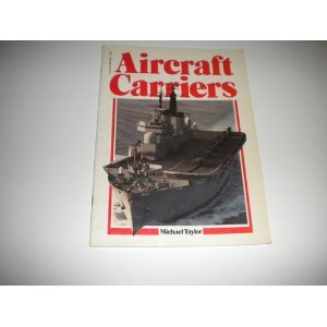 Aircraft Carriers: Taylor, Michael: 9780590419970: Amazon.com: Books