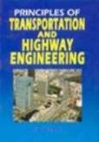 Principles of Transportation and Highway Engineering : Amazon.in: Books