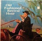 Old Fashioned Revival Hour - Amazon.com Music