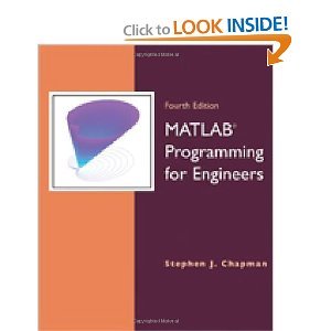 MATLAB Programming for Engineers 4th (Fourth) Edition byChapman ...