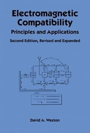 Electromagnetic Compatibility: Principles and Applications, Second ...
