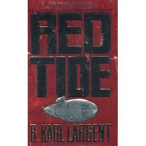 Red Tide: Largent, R. Karl: 9780843933666: Amazon.com: Books