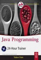 Buy Java Programming 24-Hour Trainer Book Online at Low Prices in India | Java Programming 24 ...