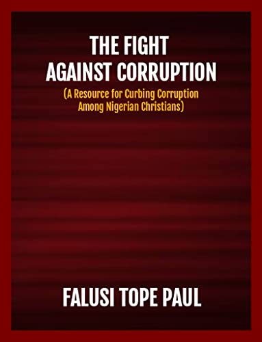 Amazon.com: THE FIGHT AGAINST CORRUPTION ( Using the Ethical Decalogue ...