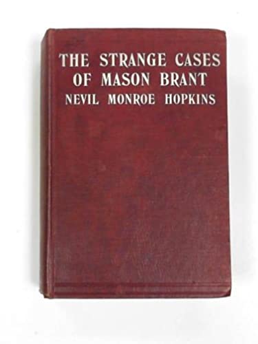 The Strange Cases of Mason Brant: Nevil Monroe Hopkins, Gayle Hoskins ...