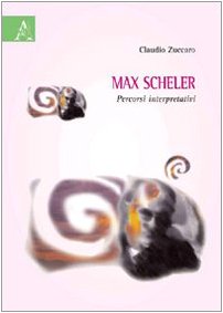 Amazon.com: Max Scheler. Percorsi interpretativi: 9788854822870 ...
