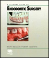 A Clinical Atlas of Endodontic Surgery : Belizzi, Ralph, Loushine ...