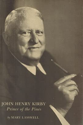 John Henry Kirby: prince of the pines | Amazon.com.br