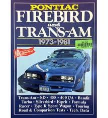 Pontiac Firebird and Trans-am, 1973-81 (Brooklands Books Road Tests ...