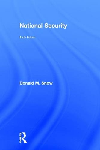 Amazon.com: National Security: 9781138640924: Snow, Donald M.: Books