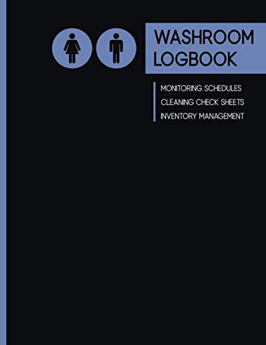Amazon.com: Washroom Logbook, Monitoring Schedules, Cleaning Check ...