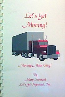 Lets Get Moving: Moving Made Easy: Mary Howard: Amazon.com: Books