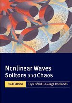 Nonlinear Waves, Solitons and Chaos: Infeld, Eryk, Rowlands, George ...