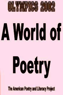 A World of Poetry by the American Poetry & Literacy Project: unknown ...