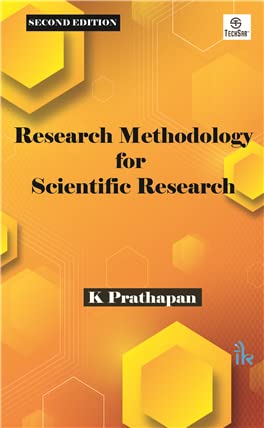 Research Methodology for Scientific Research: Prathapan, K ...