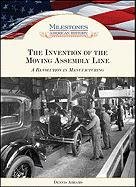 Amazon.com: The Invention of the Moving Assembly Line (Milestones in ...