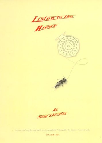Listen to the River, Volume One: Steve Thornton; Michael E. Martinek J ...