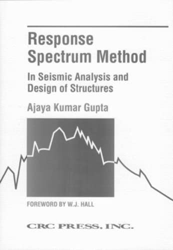 Response Spectrum Method in Seismic Analysis and Design of Structures ...