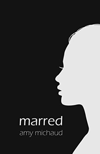 Amazon.com: Marred: 9781999406288: Michaud, Amy: Books