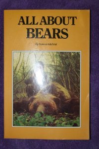 All About Bears : Gilchrist, Duncan: Amazon.in: Books