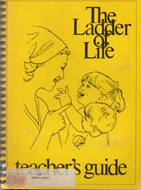 Ladder of Life-Teacher's Guide: unknown author: Amazon.com: Books
