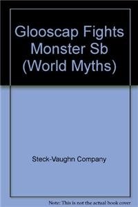 Glooscap Fights the Water Monster (Americas): Steck-Vaughn ...