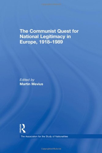 Amazon.com: The Communist Quest for National Legitimacy in Europe, 1918 ...