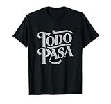 ・ブランド:Spanish Life Sayings・製造元:Spanish Life Sayings・製造元/メーカー部品番号:AFJ9425Q7H9・スペイン語の「Todo Pasa」は「Everything Happens」を意味する...