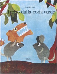 Amazon.com: il topo dalla coda verde: 9788883621550: Lionni Leo: Books
