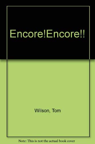 Encore! Encore!!: Wilson, Tom: 9780836211504: Amazon.com: Books