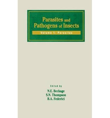Parasites and Pathogens of Insects, Two-Volume Set, Volume 1-2: Beckage ...