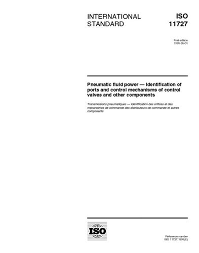 ISO 11727:1999, Pneumatic fluid power - Identification of ports and ...