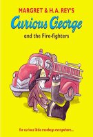 Amazon.co.jp: Curious George and the Fire-fighters : Margret Rey: 本