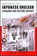 Buy Japanese English – Language and Culture Contact (Asian Englishes ...