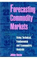 『Forecasting Commodity Markets: Using Technical, Fundamental - 読書メーター