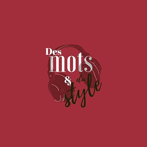 Amazon.co.jp: Des mots & du style : Des mots & du style: Audibleオーディオブック