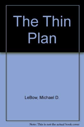 The Thin Plan: Lebow, Michael D.: 9780873229272: Amazon.com: Books