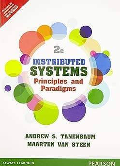 Distributed Systems: Principles and Paradigms, 2nd Edition : Tanenbaum / Van S: Amazon.in: Books