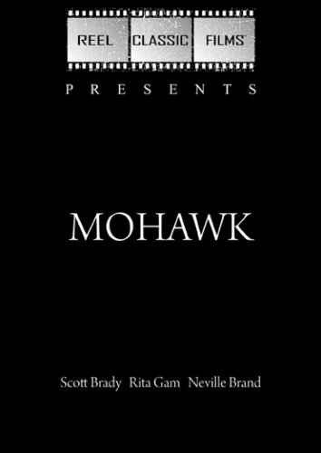Amazon.com: Mohawk (1956) : Scott Brady, Rita Gam, Neville Brand, Lori ...