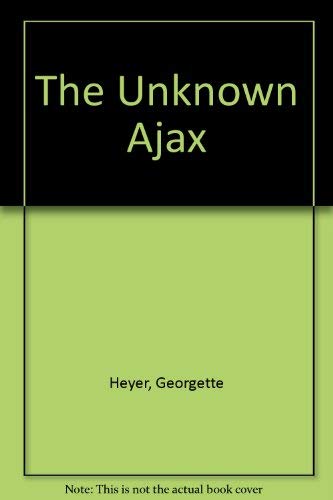 The Unknown Ajax: Georgette Heyer: 9780061004452: Amazon.com: Books