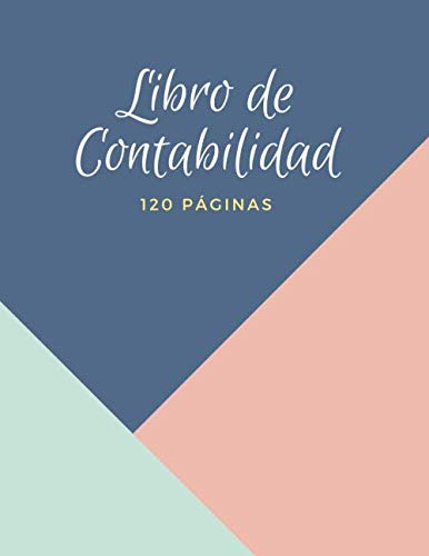 LIBRO DE CONTABILIDAD: CUADERNO DE CONTABILIDAD BÁSICA | LIBRO DE CAJA ...