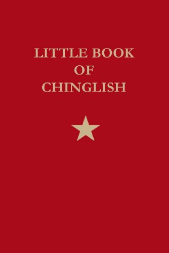 Amazon.com: Little Book of Chinglish eBook : Welham, Rob, Welham, Rob ...